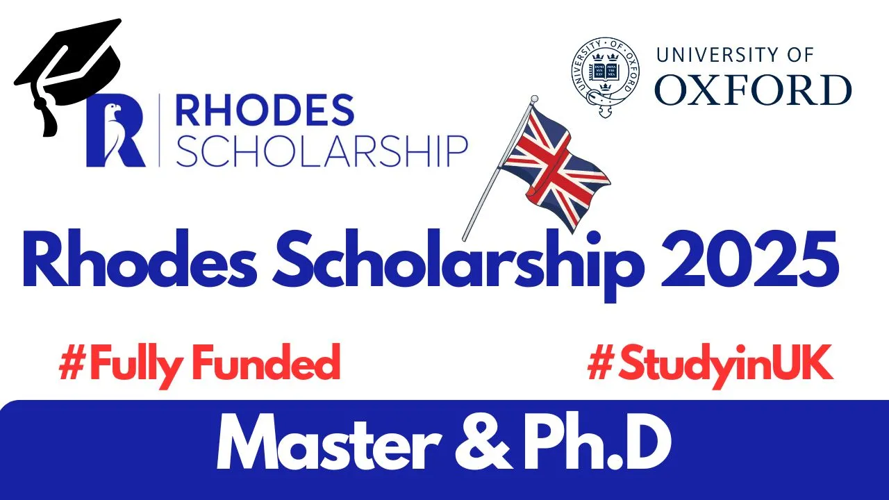 The Rhodes Scholarship 2025 in Oxford University, UK | Heritage Plus