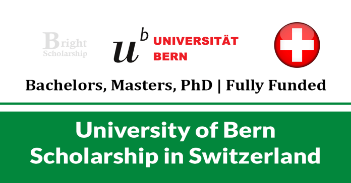 University of Bern Scholarship 2025 in Switzerland (Fully Funded) | Heritage Plus